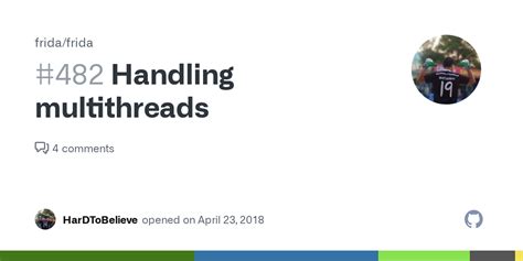 handling multithreads · issue 482 · frida frida · github