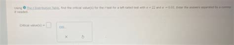 Solved If Needed Critical Value S Chegg Com