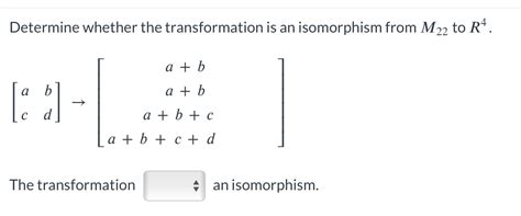 Solved Determine Whether The Transformation Is An