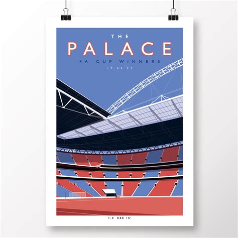 Cpfc The Palace Wembley Poster North Section