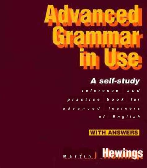 Advanced Grammar In Use With Answers By Martin Hewings Njmh Gaming