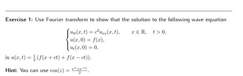 Solved Exercise 1 Use Fourier Transform To Show That The