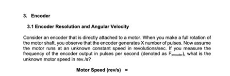 Solved Encoder Encoder Resolution And Angular Chegg