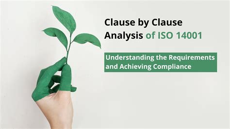 Clause By Clause Analysis Of Iso 14001 Understanding The Requirements