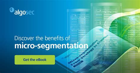 algosec on linkedin micro segmentation all you need to know algosec