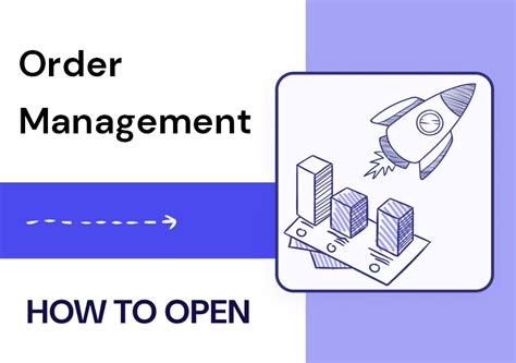 How To Open Order Management
