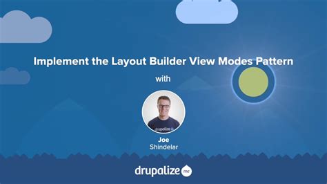 Implement The Layout Builder View Modes Pattern Drupal 8 Drupal 9 Drupal 10 And Drupal 11