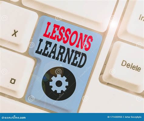 text sign showing lessons learned conceptual photo the knowledge or