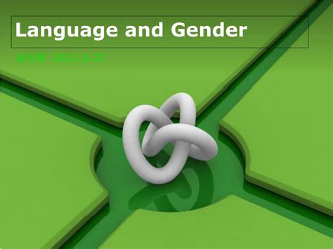 Ppt Language And Gender Powerpoint Presentation Free Download Id 5360055