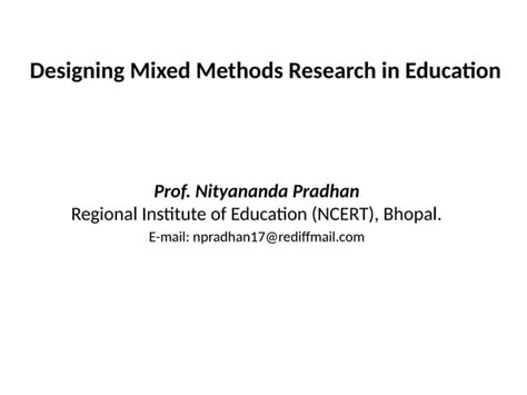 Designing Mixed Methods Research Design Pptx