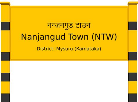 Nanjangud Town Ntw Railway Station Station Code Schedule And Train