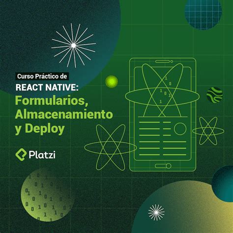 Curso De React Native Formularios Almacenamiento Y Deploy