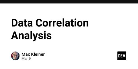 Data Correlation Analysis Dev Community
