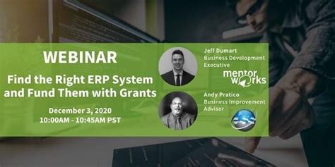 Webinar Find The Right Erp System And Fund Them With The Right Grants Essential Software