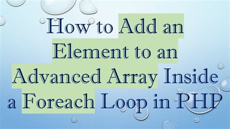 How To Add An Element To An Advanced Array Inside A Foreach Loop In Php