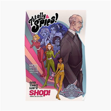 Totally Spies Poster For Sale By Iohym Redbubble