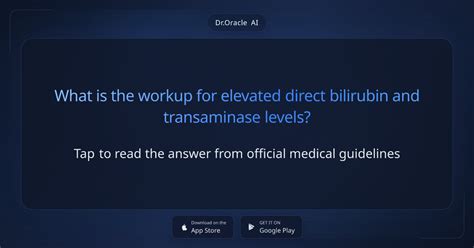 What Is The Workup For Elevated Direct Bilirubin And Transaminase Levels