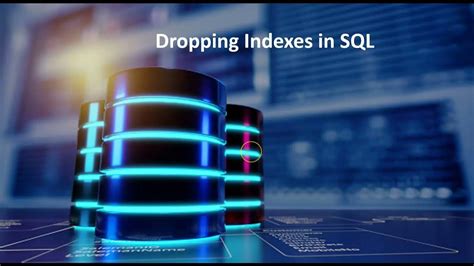 dropping indexes in sql youtube