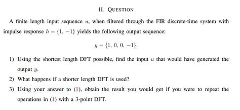 Solved A Finite Length Input Sequence U When Filtered