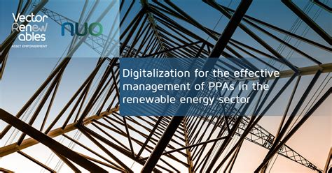 Digitalization For The Effective Management Of Ppas In The Renewable Energy Sector Blog