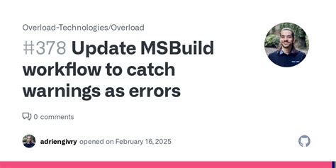 Update Msbuild Workflow To Catch Warnings As Errors · Issue 378
