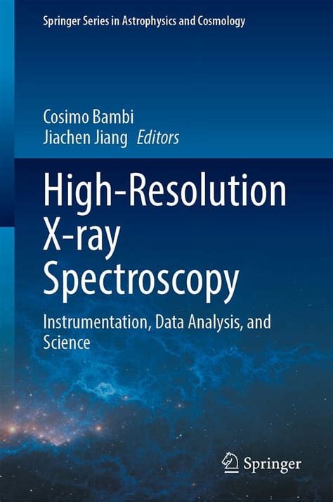Springer Astrophysics And Cosmology High Resolution X Ray Spectroscopy Instrumentation Data