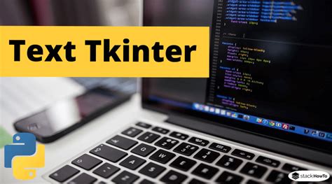 Text Tkinter Python StackHowTo
