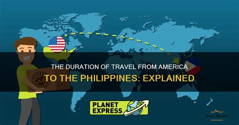 The Duration Of Travel From America To The Philippines Explained