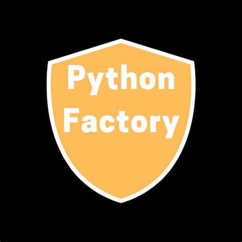 Python Factory Youtube