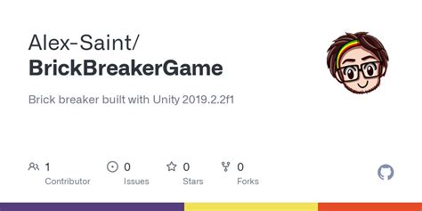 Github Alex Saintbrickbreakergame Brick Breaker Built With Unity 201922f1