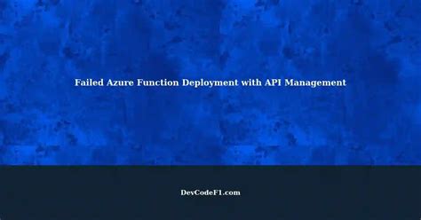 Deploying A Net 8 Isolated C Azure Function With Api Management A