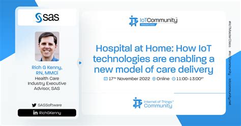 Iot Masterclass Hospital At Home How Iot Technologies Are Enabling A
