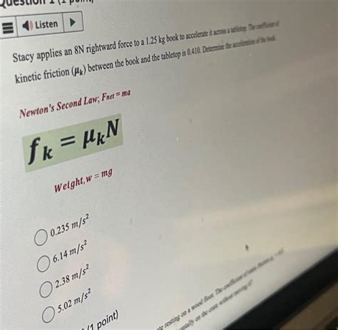 solved newton s second law fnet ma fk μkn 0 235 m s2 6