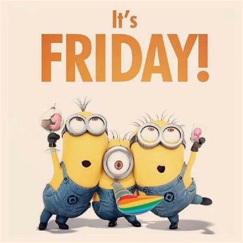 Woot Woot Minions Minions Funny Minion Friday
