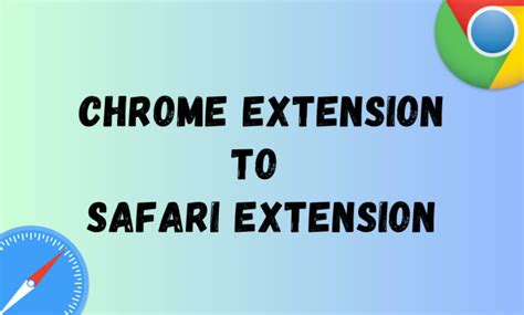 Convert Chrome Extension To Safari Extension By Wilbertdw Fiverr