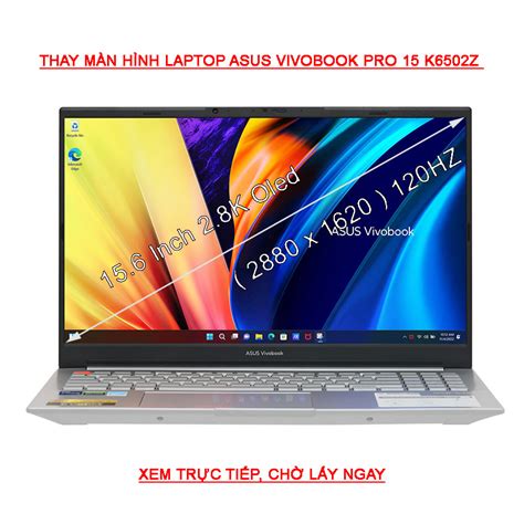 Thay M N H Nh Oled Laptop Asus Vivobook Pro K Z K Vu K Hz