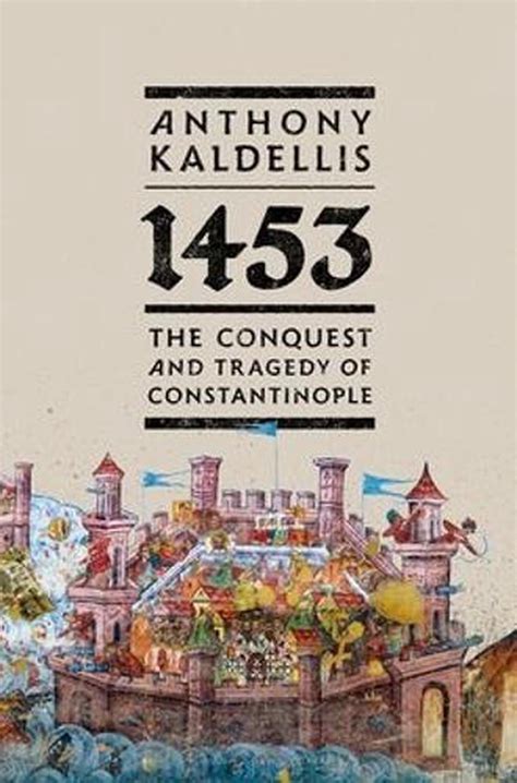 1453 By Anthony Kaldellis Hardcover 9780197827505 Buy Online At The