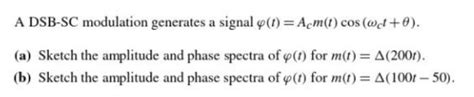 Answered A Dsb Sc Modulation Generates A Signal… Bartleby