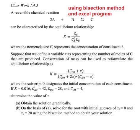 Solved Class Work 143 Using Bisection Method A Reversible