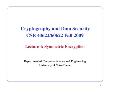 Symmetric Encryption Lecture Notes Cse 40622 Docsity