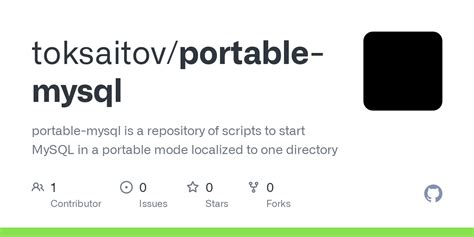 Github Toksaitovportable Mysql Portable Mysql Is A Repository Of Scripts To Start Mysql In A