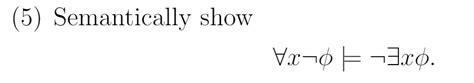 Solved 5 Semantically show xϕxϕ Chegg com