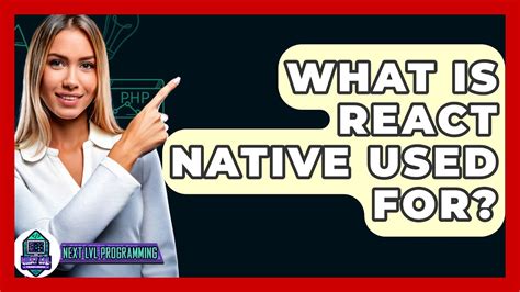 what is react native used for next lvl programming youtube