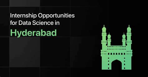 Top 10 Data Science Internship Opportunities In Hyderabad