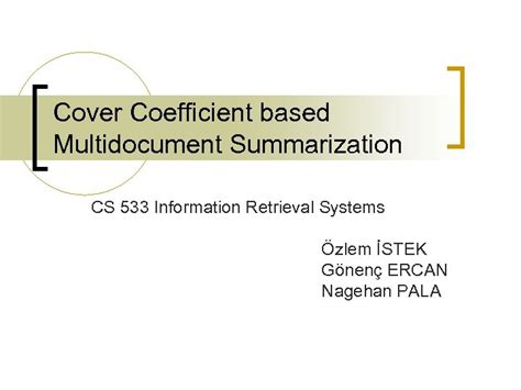 Cover Coefficient Based Multidocument Summarization Cs 533 Information