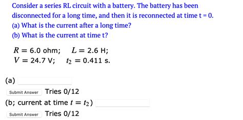 Solved Consider A Series Rl Circuit With A Battery The