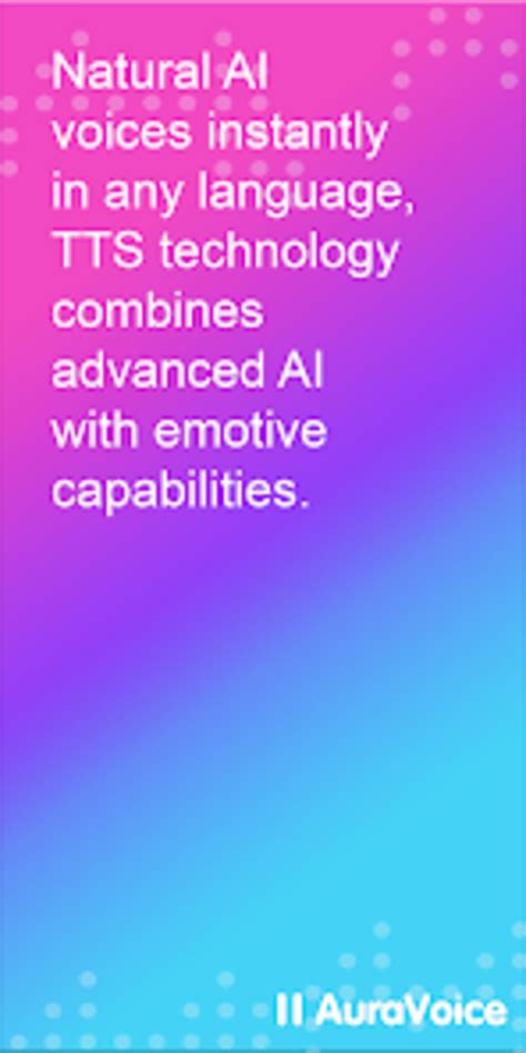 Aura Voice Ai Voice Tts For Android Download