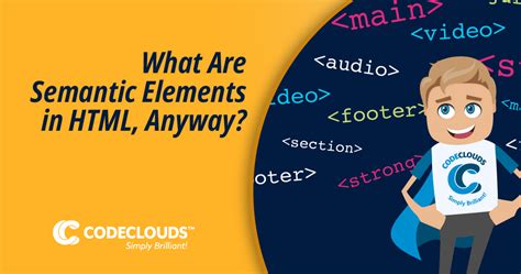 Semantic Tags In HTML5 What Are They