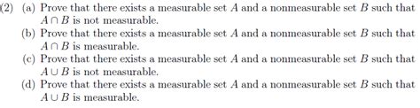 Solved 2 A Prove That There Exists A Measurable Set A And