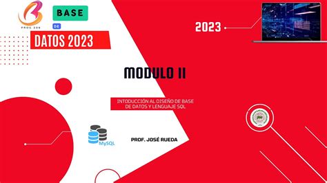 Módulo Ii IntroducciÓn Al DiseÑo De Bases De Datos Y Lenguaje Sql